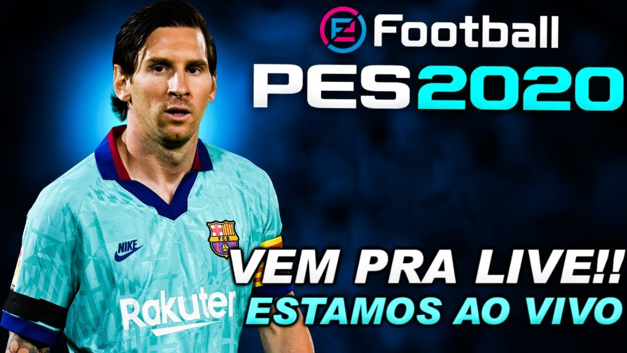 Live efootball PES 2020 vamos se divertir seus mitos estamos ao vivo ...