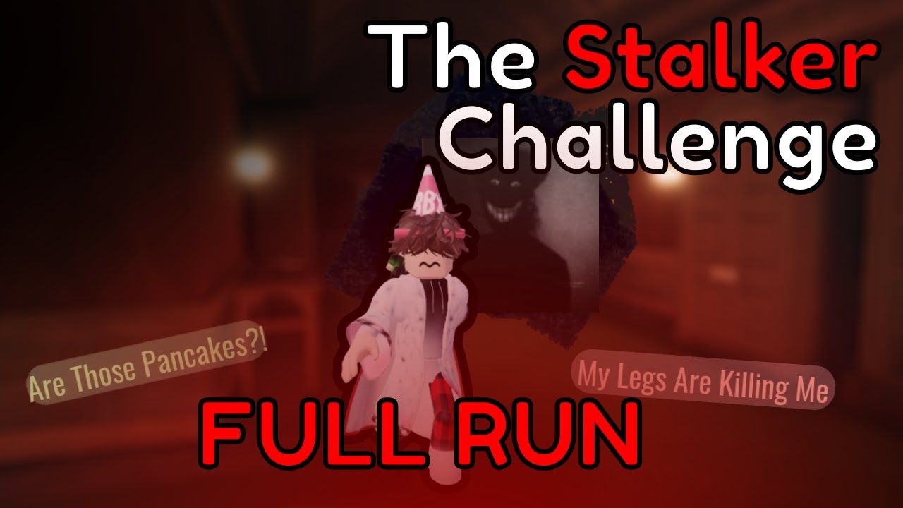 The stalker challenge (Full Run) - YouTube