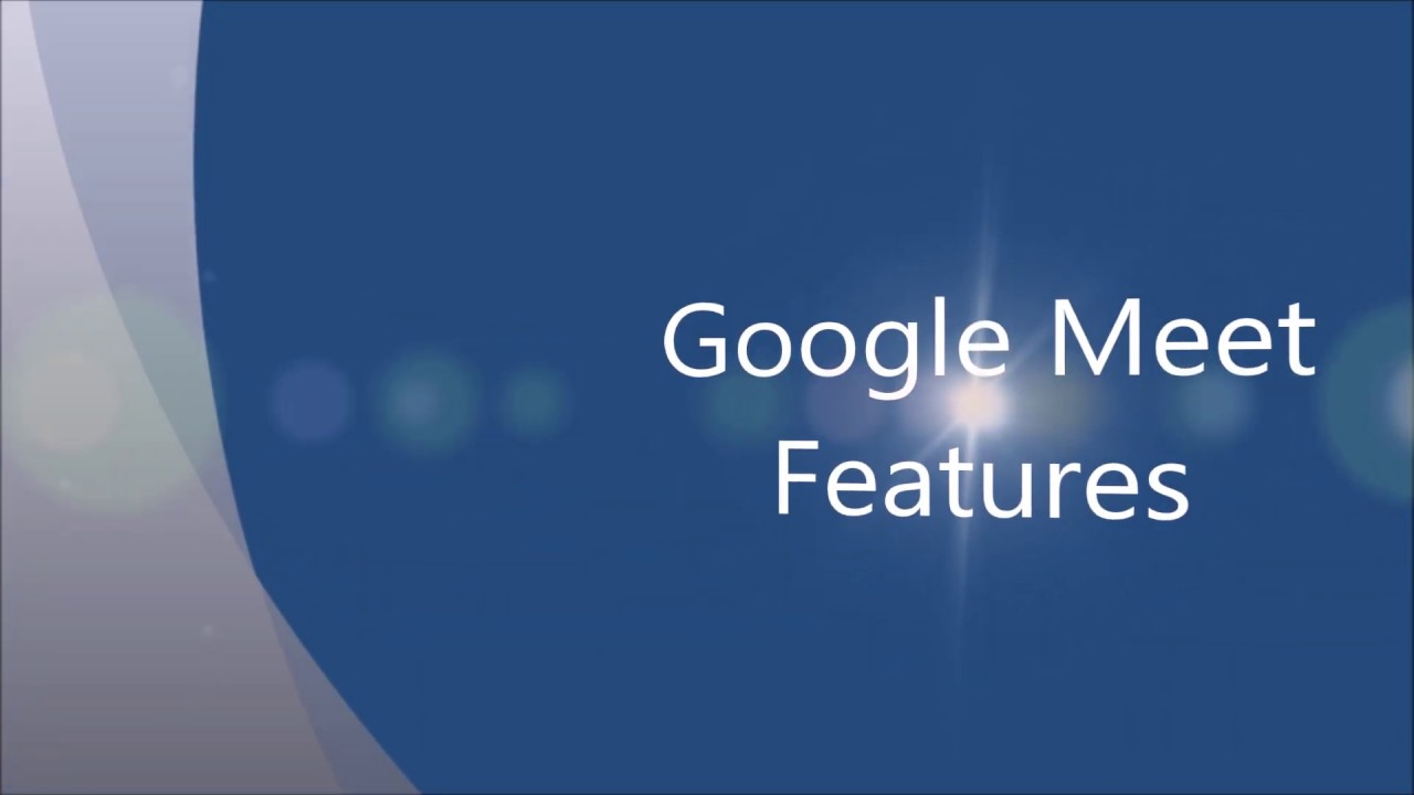 Google Meet latest version in brief 2020 - YouTube