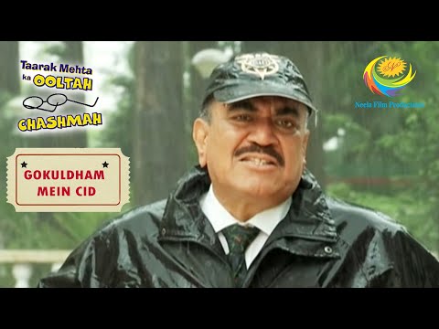 ACP Pradyuman Reveals The Killer's Name | Taarak Mehta Ka Ooltah Chashmah | Gokuldham Mein CID