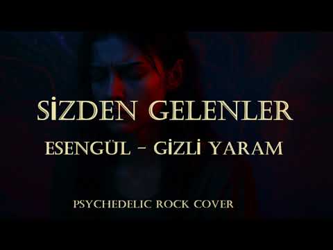 ESENGÜL – Gizli Yaram | Psychedelic Rock Cover