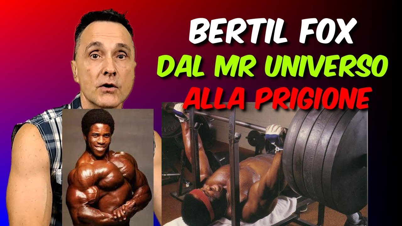 Bertil “Brutal” Fox: Dal Mr Universo Alla Prigione - YouTube