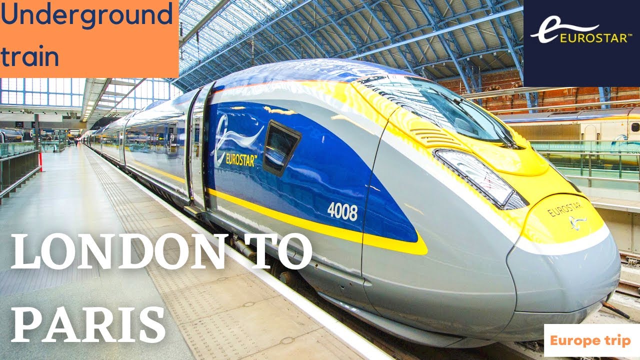London to Paris by underground tunnel train|Immigration process ...