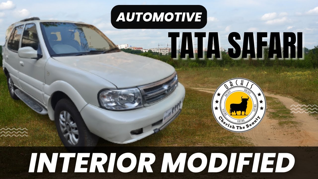2007 TATA SAFARI DICOR Interior Modification | Customization | Nasik To ...