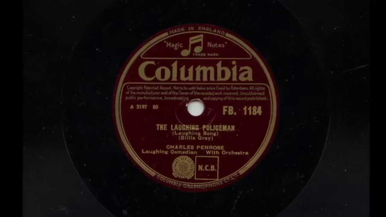 Charles Penrose 'The Laughing Policeman' 1935 80 rpm - YouTube