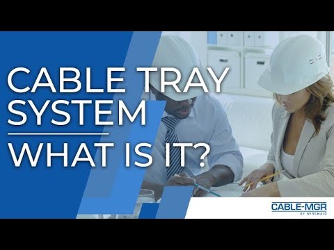 » Cable Tray Systems – What Are The Different Types?