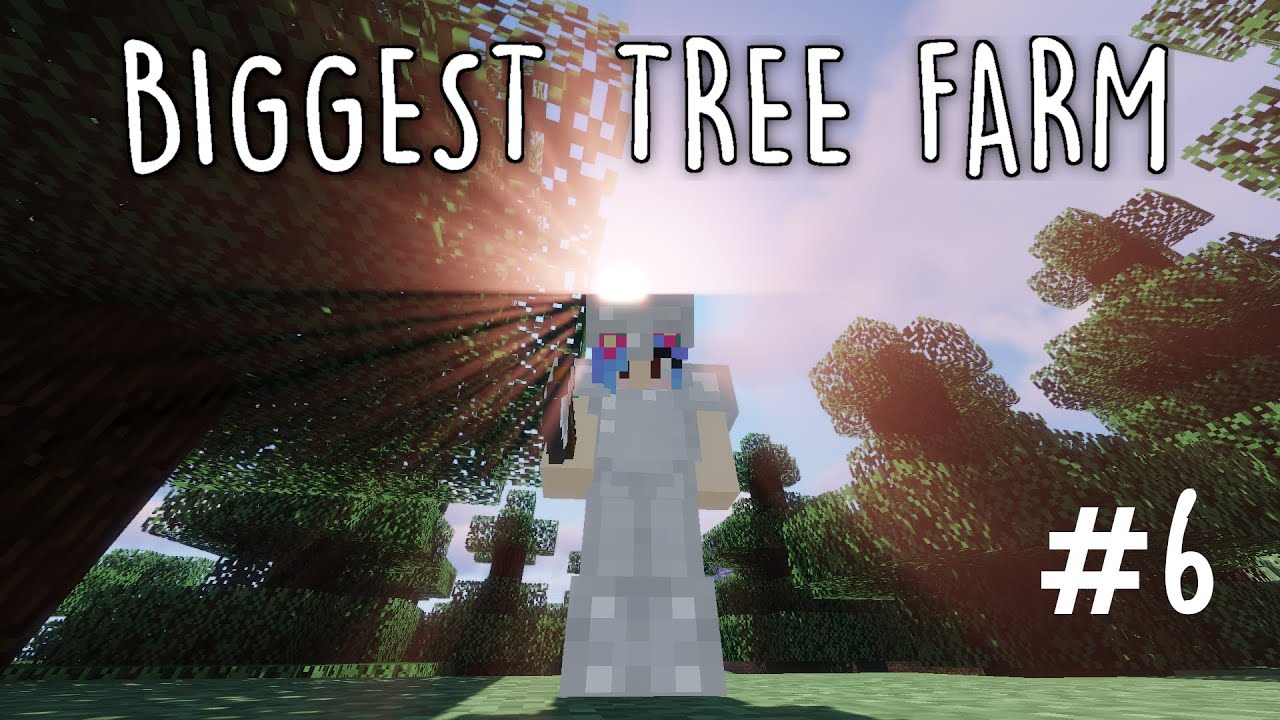 The biggest tree farm! | Minecraft gameplay walkthrough episode 6 ...