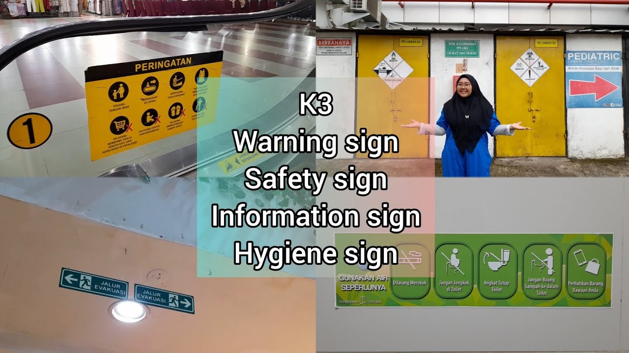 K3, Warning Sign, Safety Sign, Information Sign, dan Hygiene Sign – Itu ...
