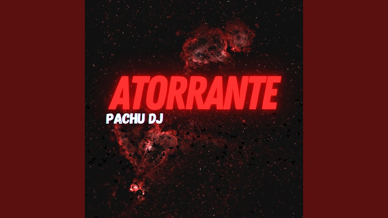 ATORRANTE (Remix) - YouTube