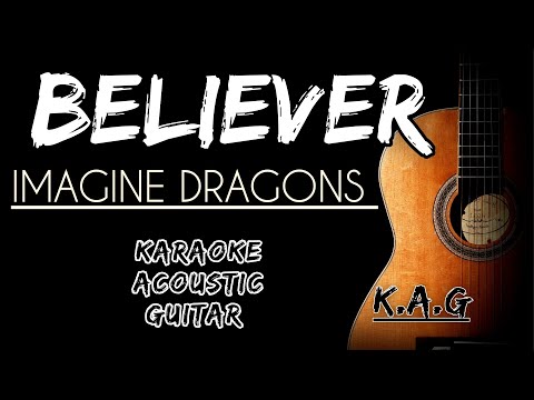 Imagine Dragons - Believer (Karaoke Acoustic Guitar KAG)#karaoke #lyrics #songslyrics