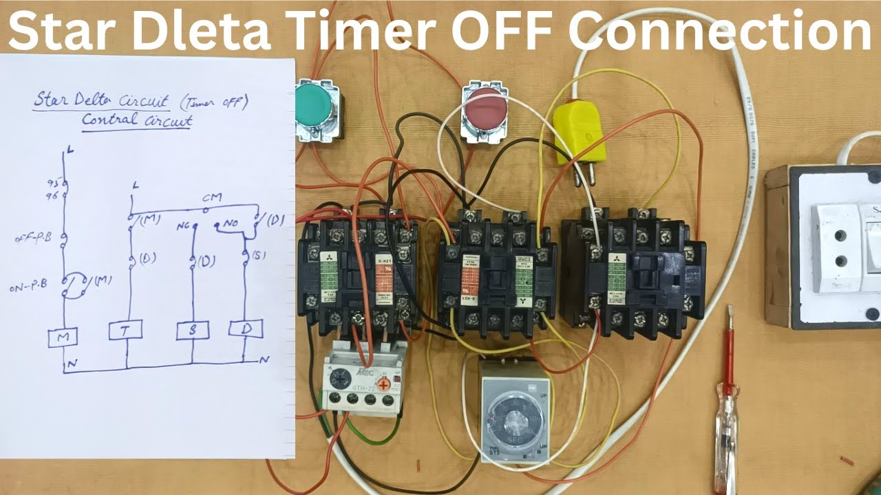 Star Delta Timer Off Control Connection Step By Step l Control with the ...