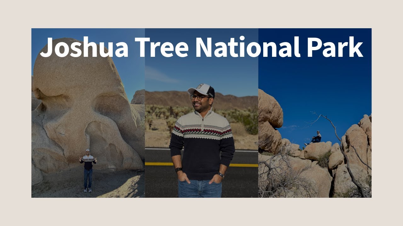 Exploring Joshua Tree National Park | California Desert Experience ...