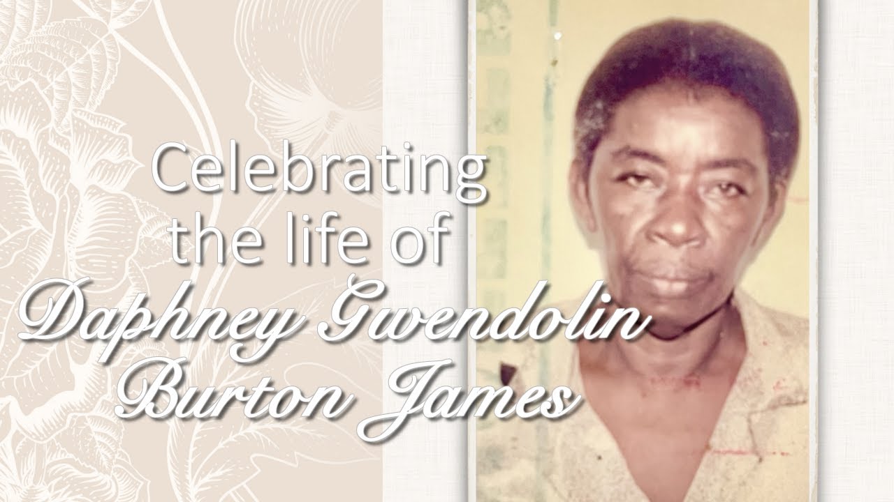 Celebrating the life of Daphney Gwendolin Burton James "Mama" - YouTube