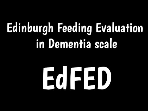 Edinburgh Feeding Evaluation in Dementia scale | EdFED  |