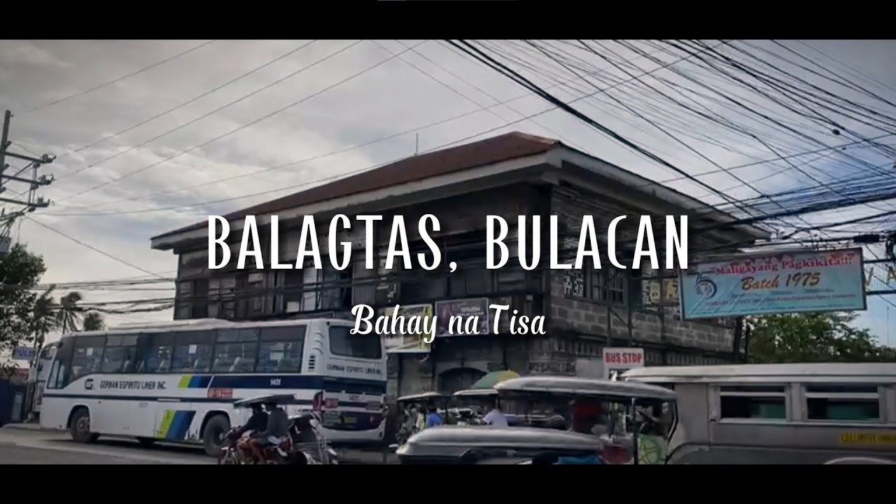 BAHAY NA TISA BALAGTAS - YouTube