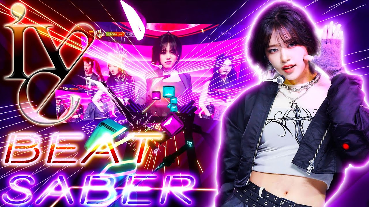 IVE 아이브 Baddie | BEAT SABER 비트세이버 - YouTube