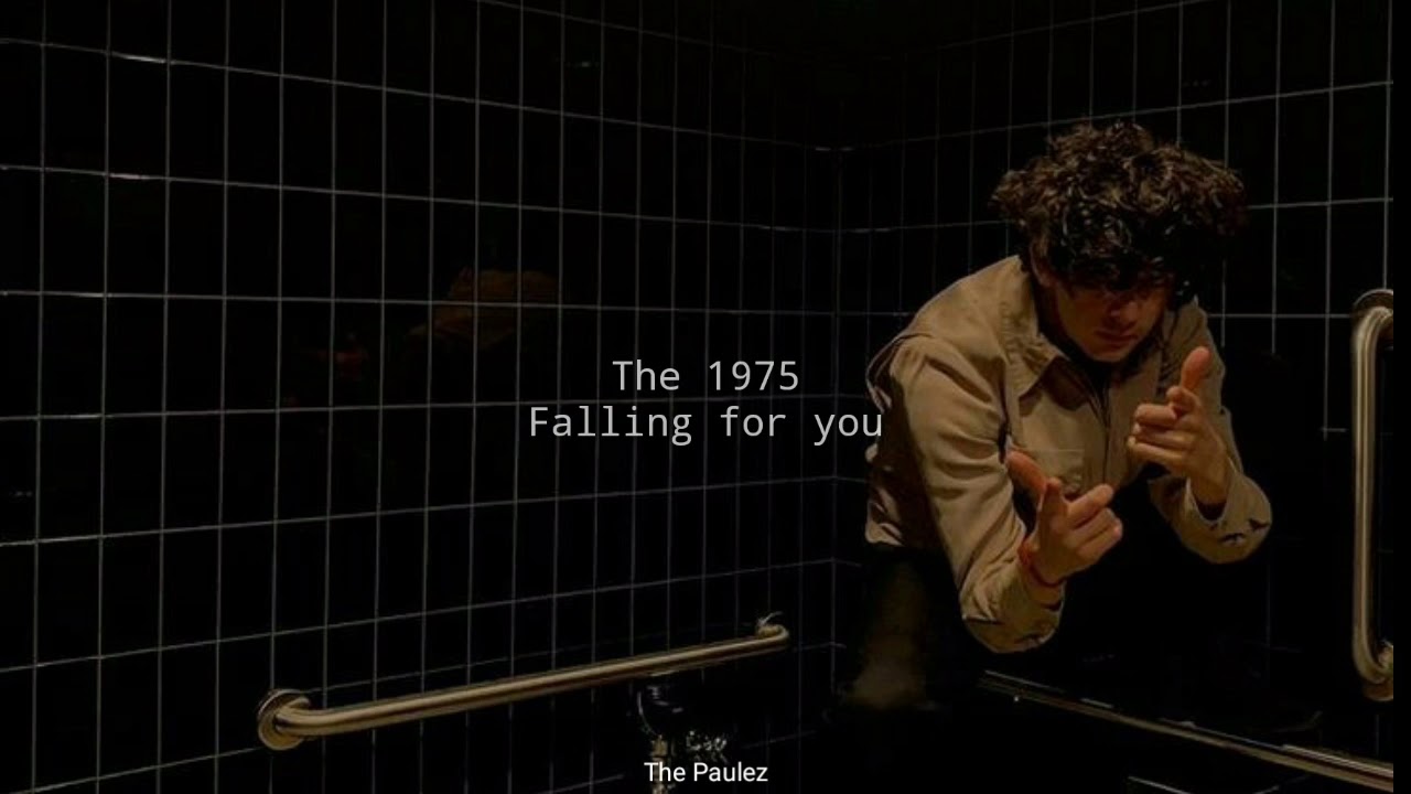 The 1975 - Falling for you (Inglés y español) - YouTube