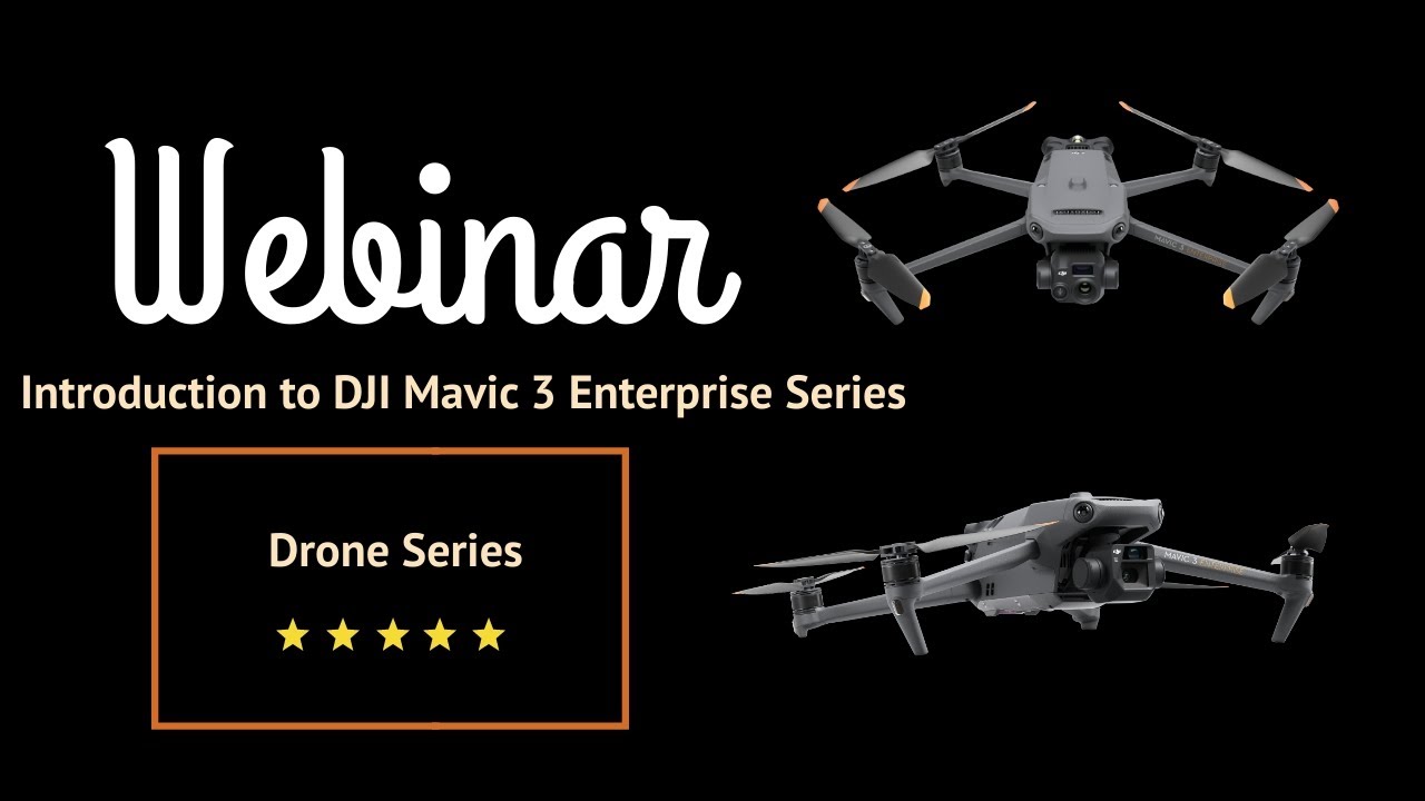 Hands on DJI Mavic 3 Enterprise Series | Introduction Webinar - YouTube