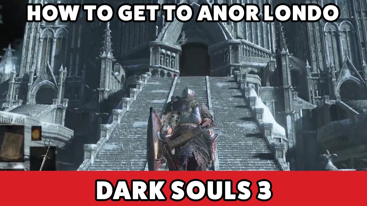 Dark Souls 3 - How to get to Anor Londo - YouTube