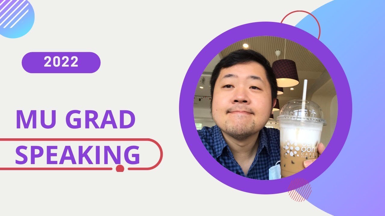 EP. 18 MU GRAD SPEAKING PART 1 - 2022 - YouTube