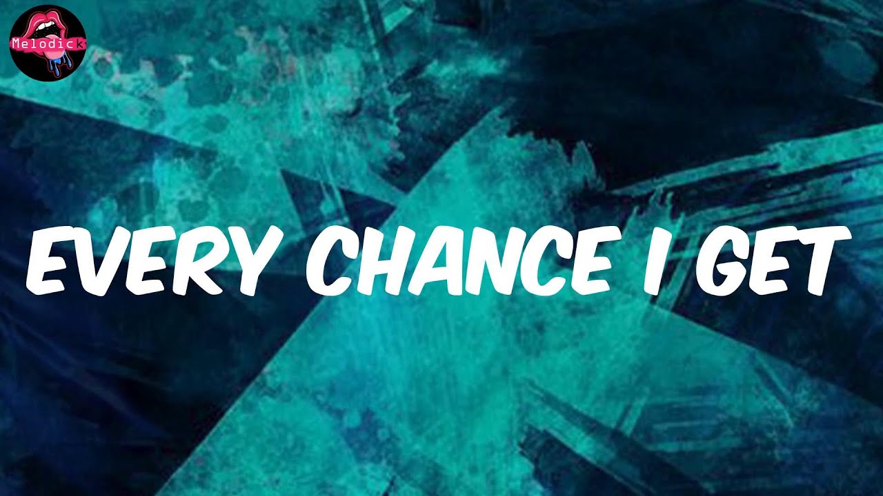 DJ Khaled - EVERY CHANCE I GET (Lyrics) - YouTube