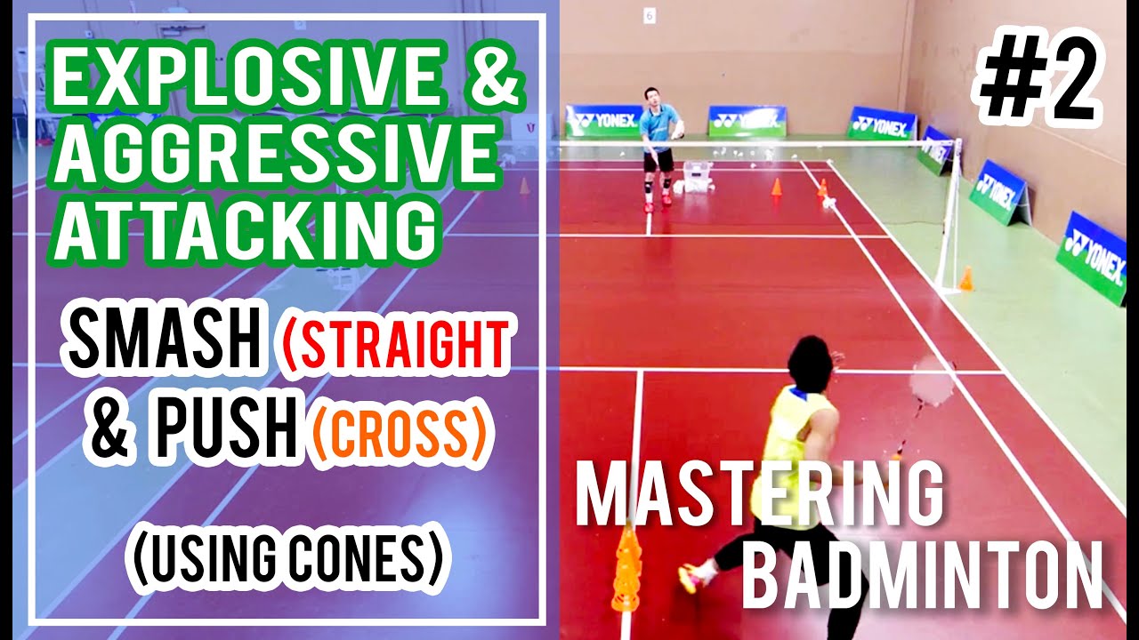 Mastering Badminton: Explosive & Aggressive Attacking - Smash (Cross ...