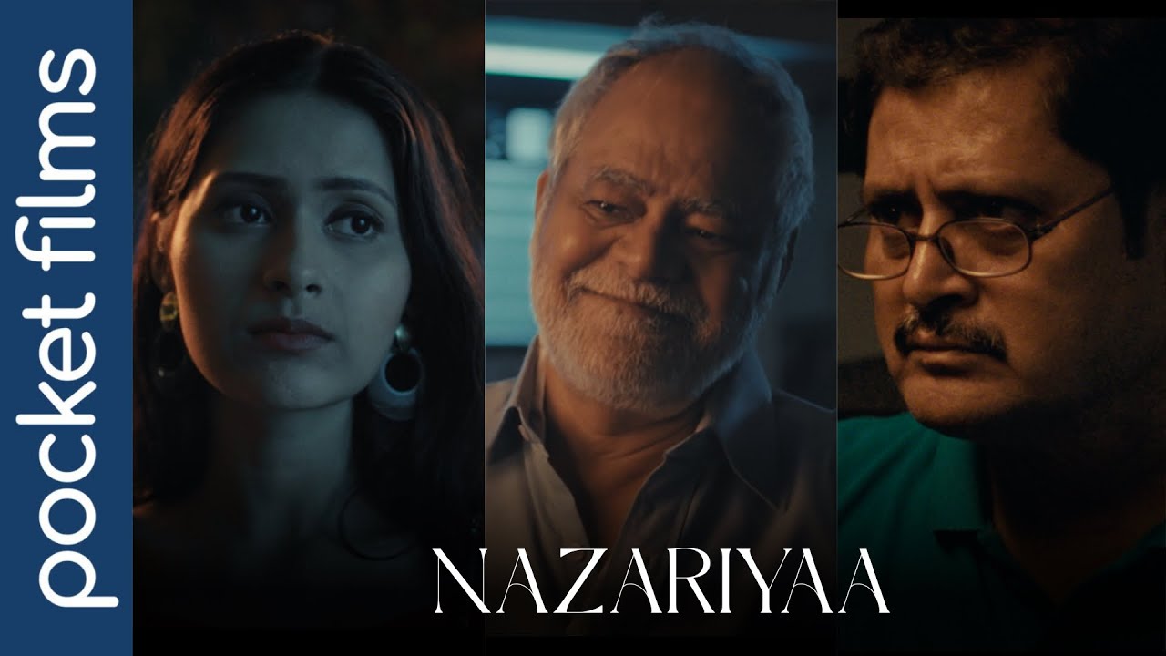 Nazariyaa | Ft. Giti Gour, Rohitashv Gour and Sanjay Mishra | Hindi ...