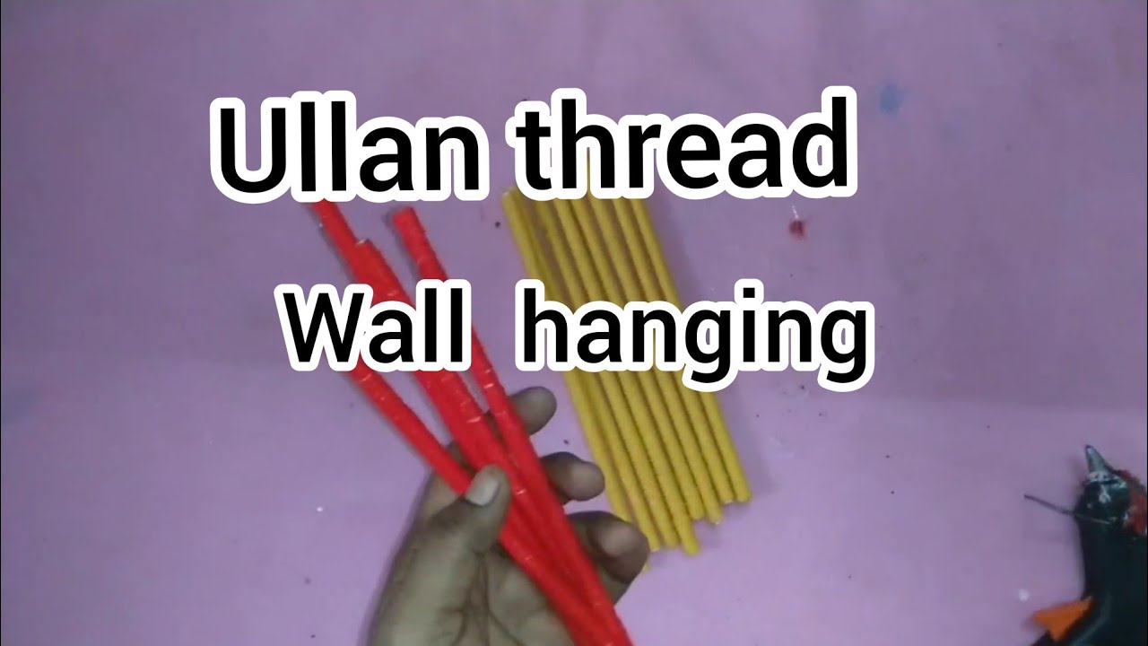 ullan thread craft idea /wall hanging craft idea /Rithi reation Tamil ...