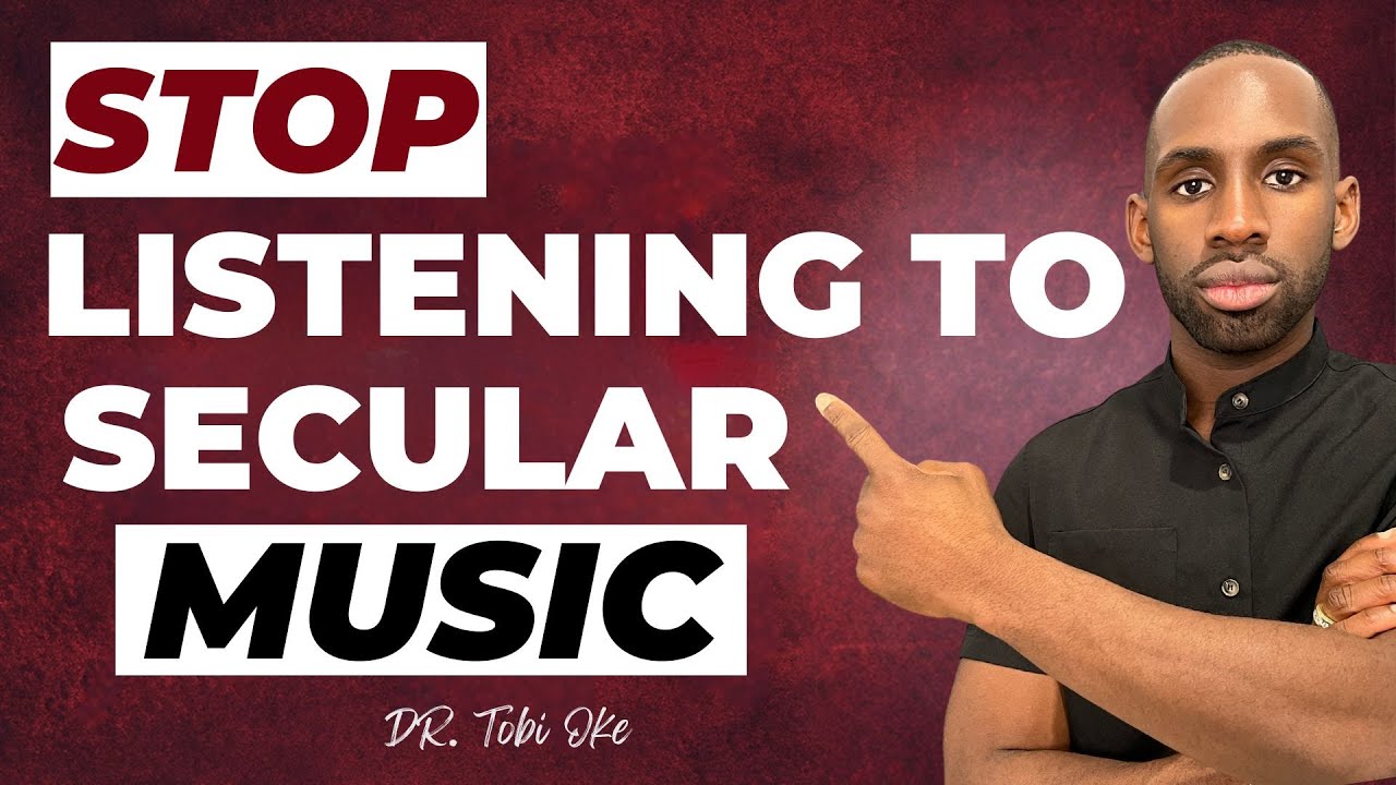Stop Listening To Secular Music || Dr. Tobi Oke - YouTube