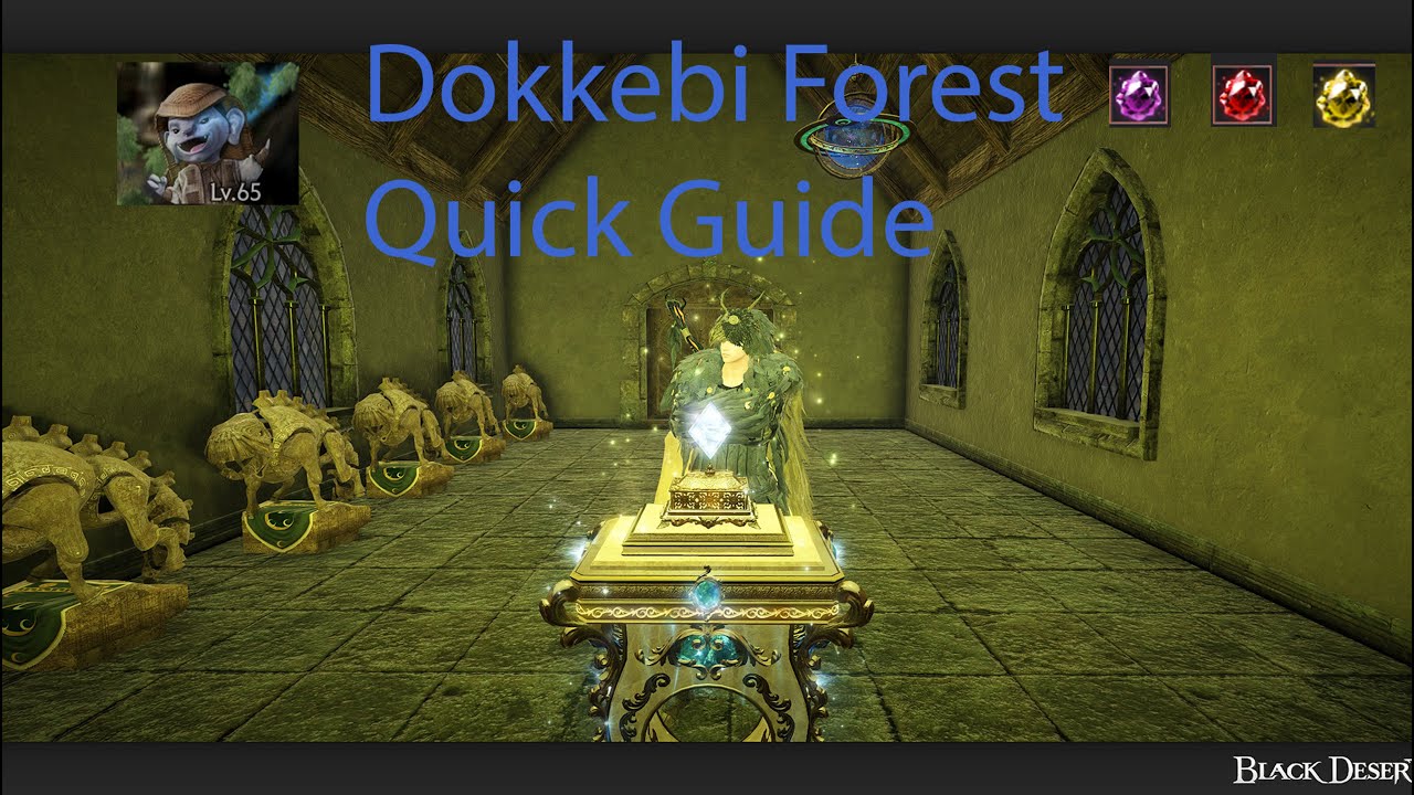 Black Desert Online-Dokkebi Forest Quick Guide - YouTube