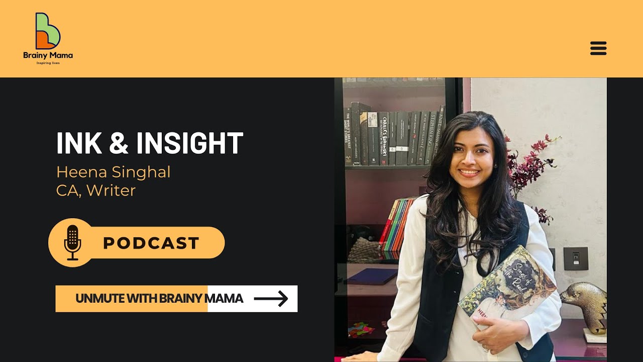 Ink & insight with Heena Singhal (CA, Writer) - YouTube