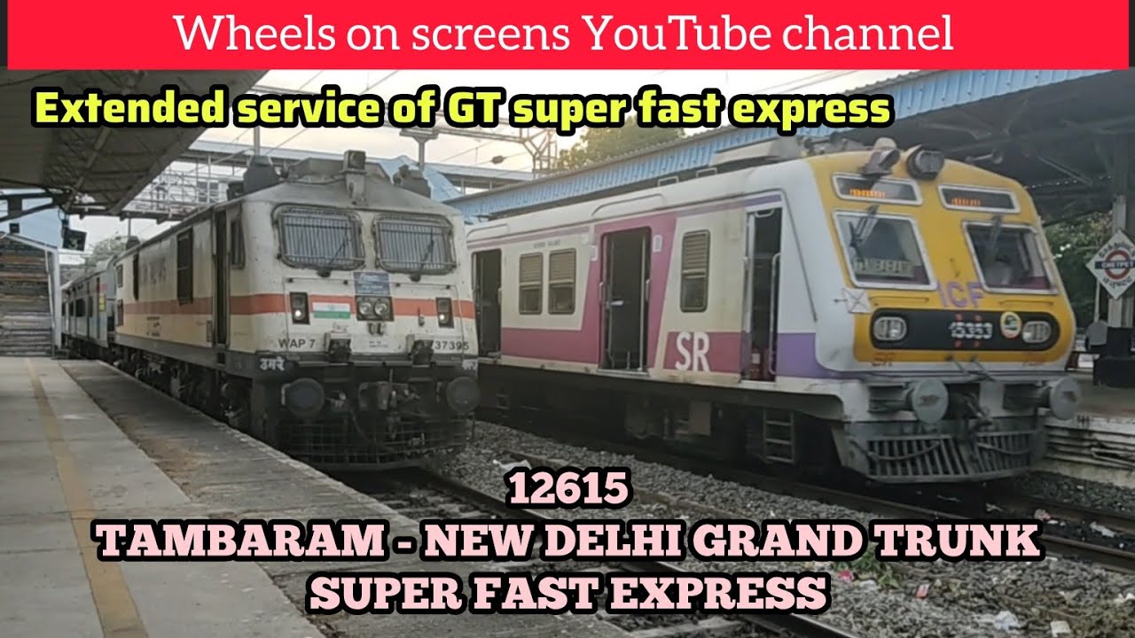 extended service of 12615 GRAND TRUNK SUPER FAST spotted at Chetpet ...