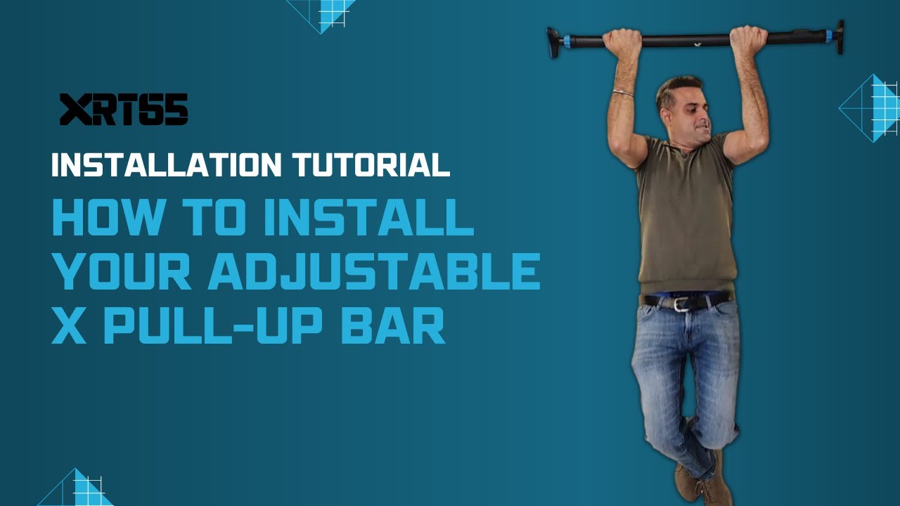 How to Install Your Adjustable X Pull-Up Bar | XRT65 | Adjustable Pull ...