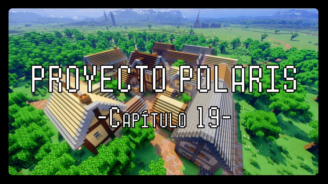 Proyecto Polaris — Capítulo 19 — Cómo construir una ciudad en MINECRAFT ...