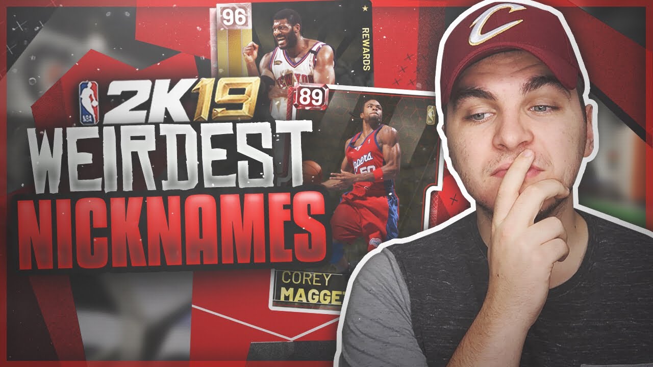 WEIRDEST PLAYER NICKNAMES EVER NBA 2K19 MyTeam Squad Builder YouTube weirdest-player-nicknames-ever-nba-2k19-myteam-squad-builder-youtube
