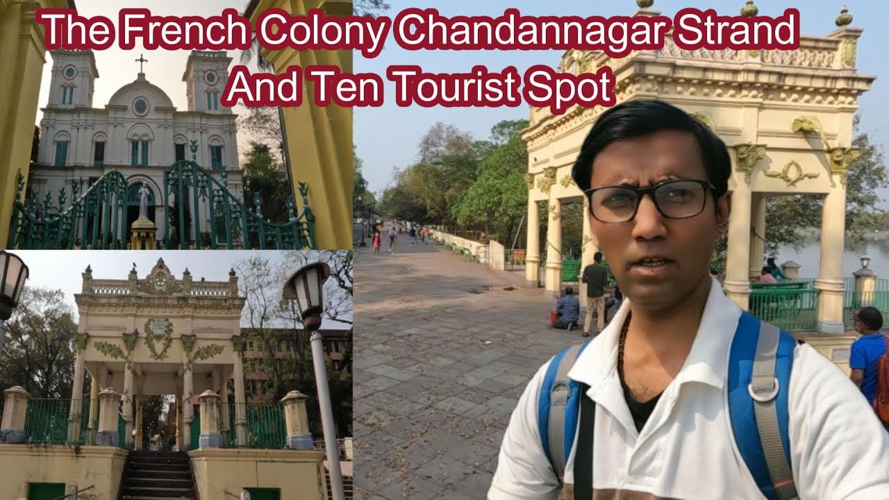 The French Colony Chandannagar Strand || Ten Tourist Spot Of ...