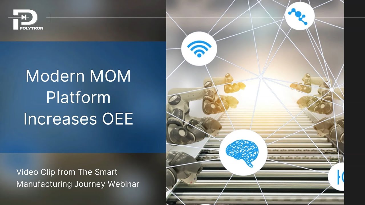 Modern MoM Platform Increases OEE - YouTube