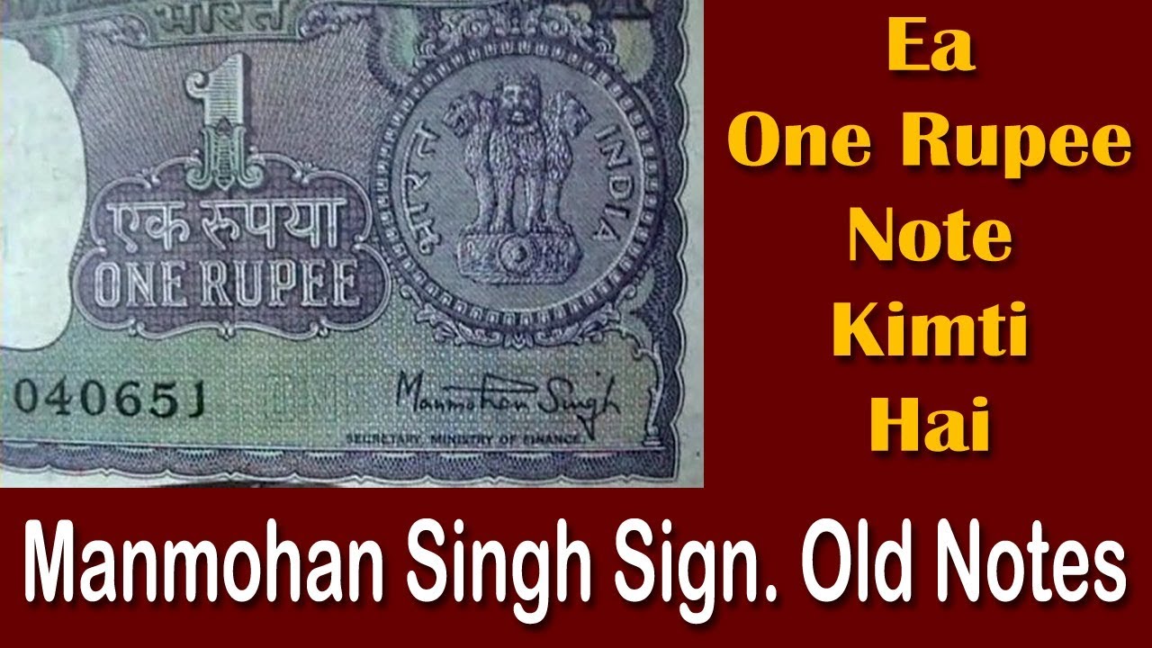 Save Coin Save Heritage : Dr. Manmohan Singh Sign. Old 1 Rupee Notes ...