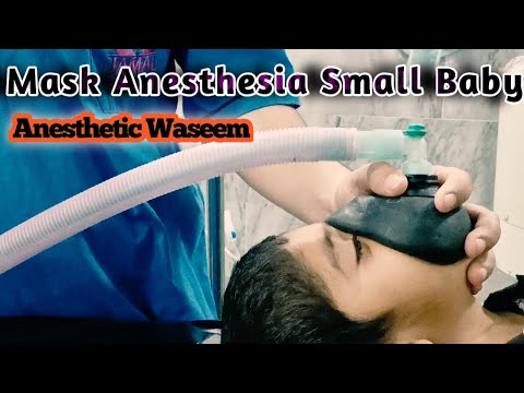 General Anesthesia Mask Procedure | Mask Anesthesia Small Baby Procedure |  Anesthetic Waseem