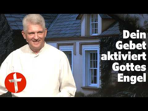 Dein Gebet aktiviert Gottes Engel: Schutz und Kraft | Gert Hoinle