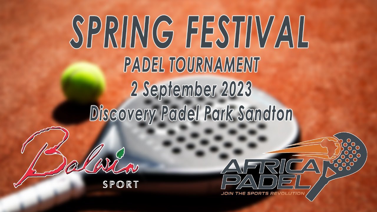 The Balwin Sport Africa Padel Spring Festival. VAMOS PADEL - YouTube