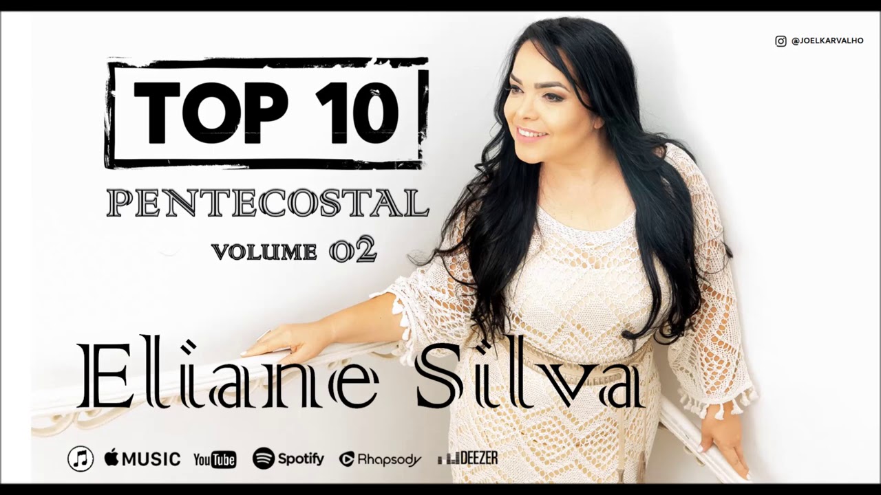 ELIANE SILVA - AS MELHORES - TOP 10 - VOLUME: 02 - YouTube