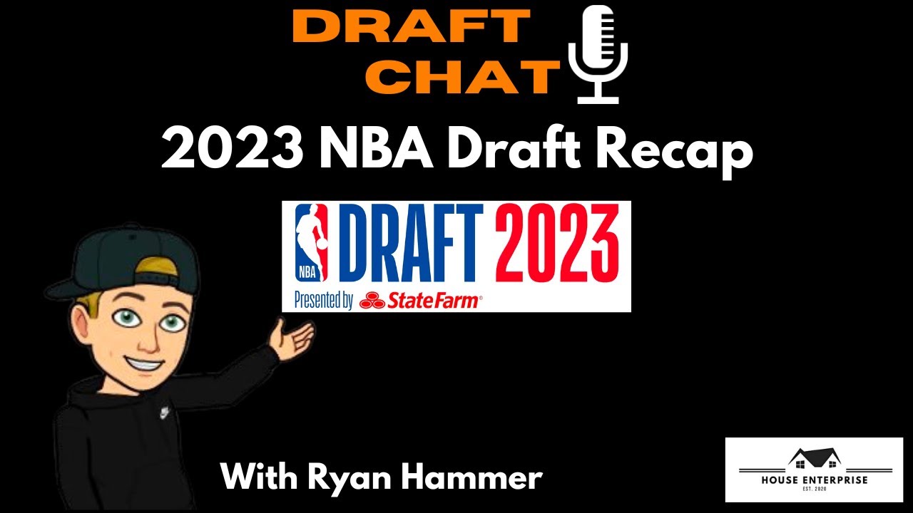 2023 NBA Draft Recap With Ryan Hammer - YouTube