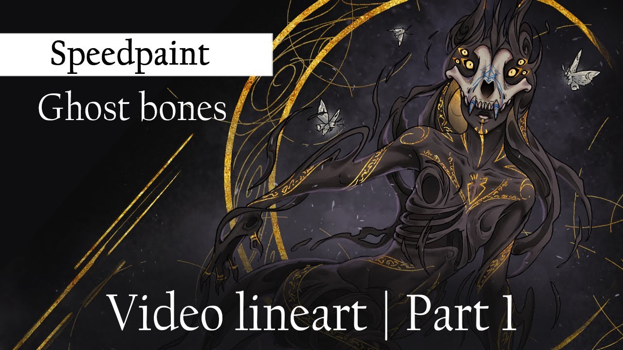 Ghost bones | Video lineart | Speed painting | Part 1 - YouTube