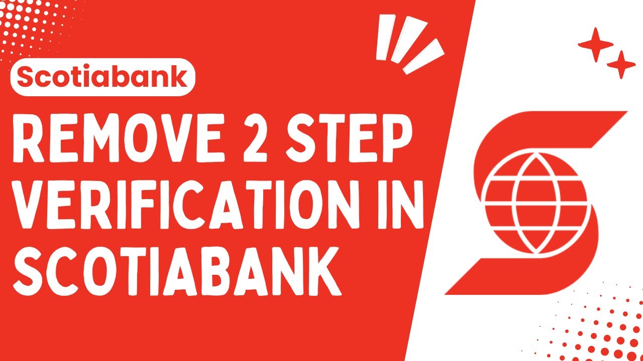 How to Remove 2 Step Verification in Scotiabank !! Turn Off 2 Step ...