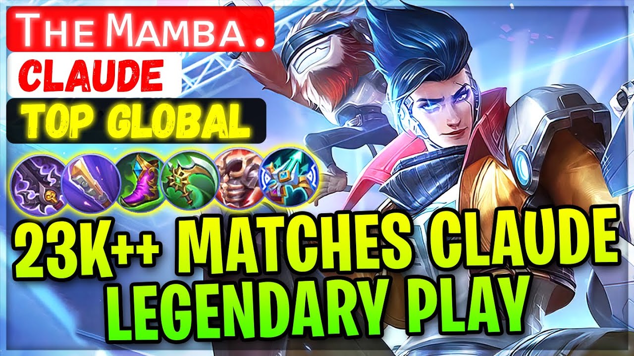 23K++ Matches Claude Legendary Play [ Top Global Claude ] Tʜᴇ Mᴀᴍʙᴀ ...