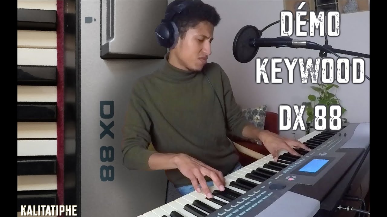 Keywood DX 88 Démo KALITATIVE - YouTube