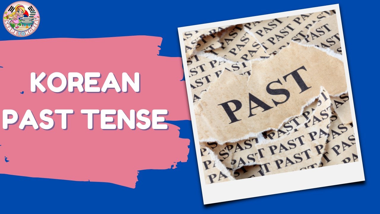 Korean Past Tense Conjugation - Learn Korean for Beginners - YouTube