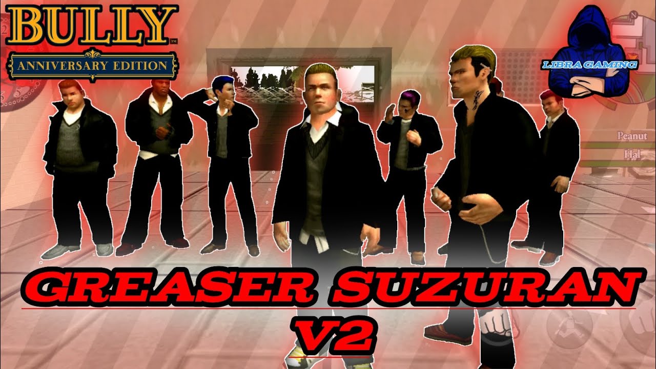 BULLY AE : Greaser suzuran V2. #Bully - YouTube