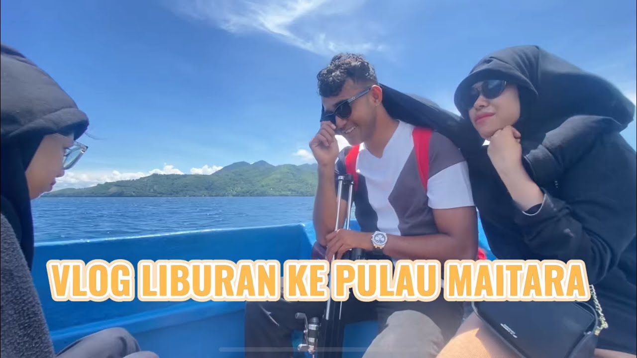 Liburan ke Pulau Maitara - YouTube